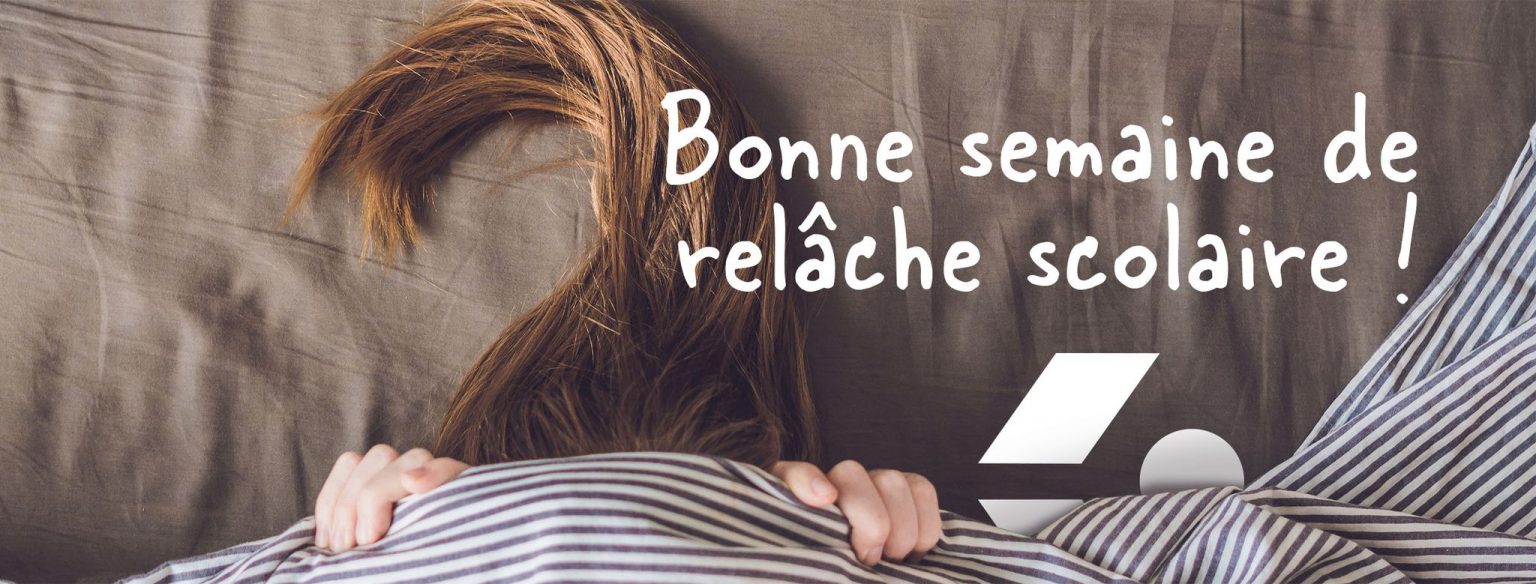 Bonne semaine de relâche à tout le personnel scolaire! - Syndicat de Champlain