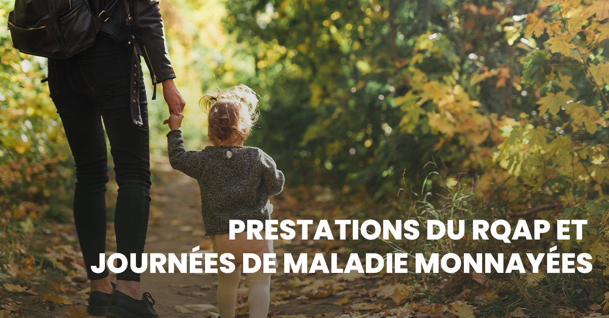 Prestations du RQAP et journées de maladie monnayées - Syndicat de ...